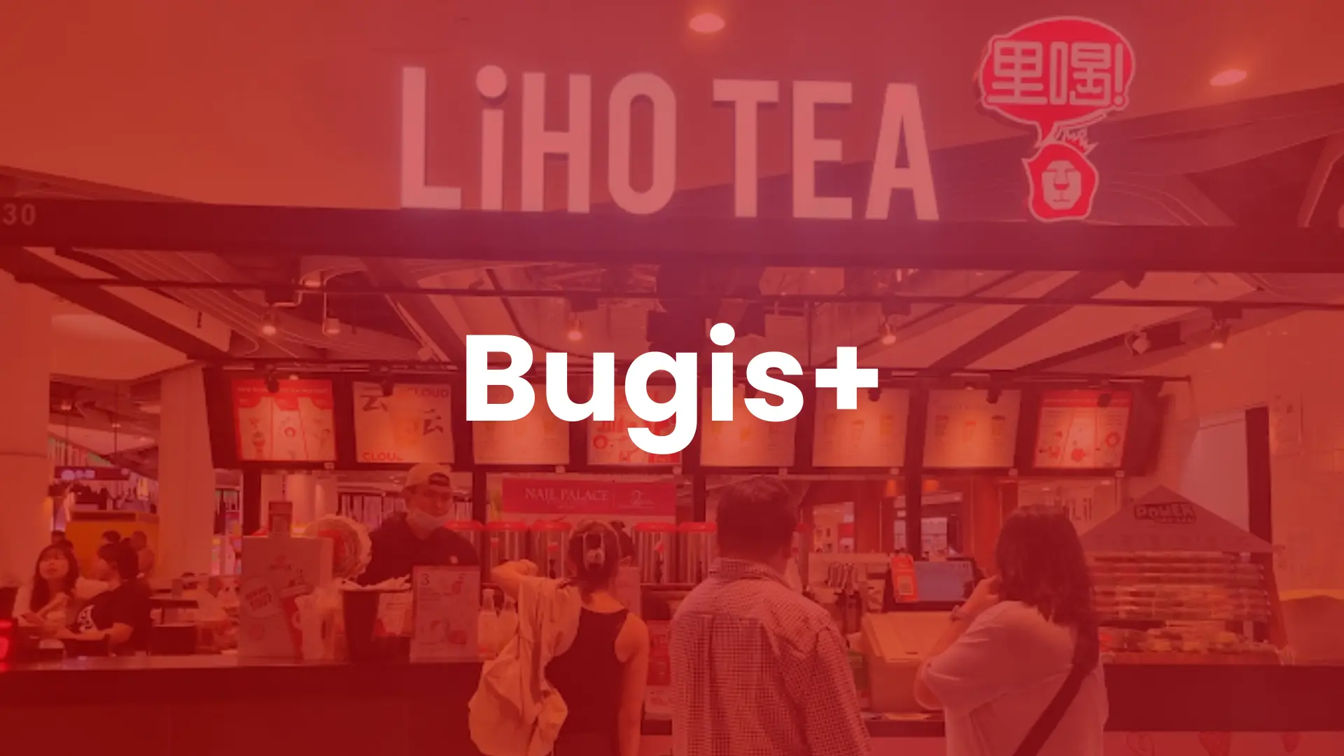 LiHO Bugis Outlet Near You | LiHO Tea Bugis Plus 2025